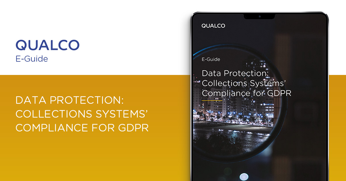 E-Guide: Data protection - Collections Systems’ Compliance for GDPR